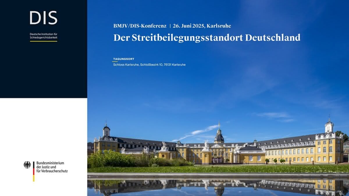 German Arbitration Institute (DIS): BMJV/DIS Conference: Germany as a ...