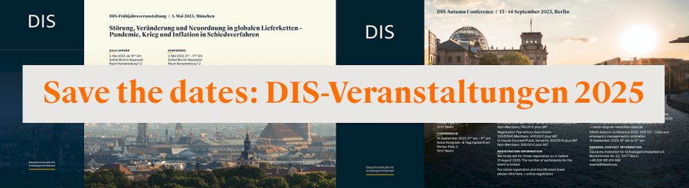 Deutsche Institution für Schiedsgerichtsbarkeit e.V. (DIS): Save the ...