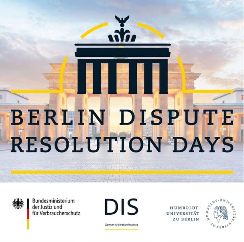 German Arbitration Institute (DIS): Berlin Dispute Resolution Days 2025